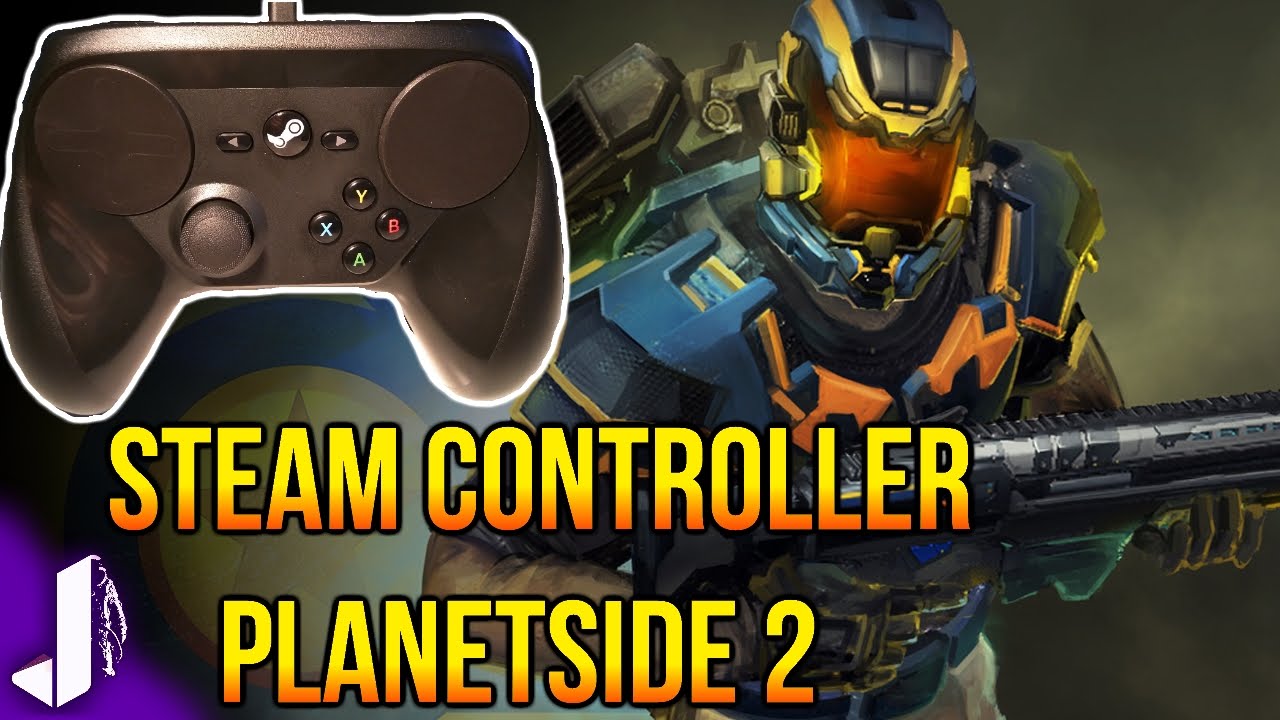Planetside 2 Steam Controller versus Keyboard & Mouse - YouTube