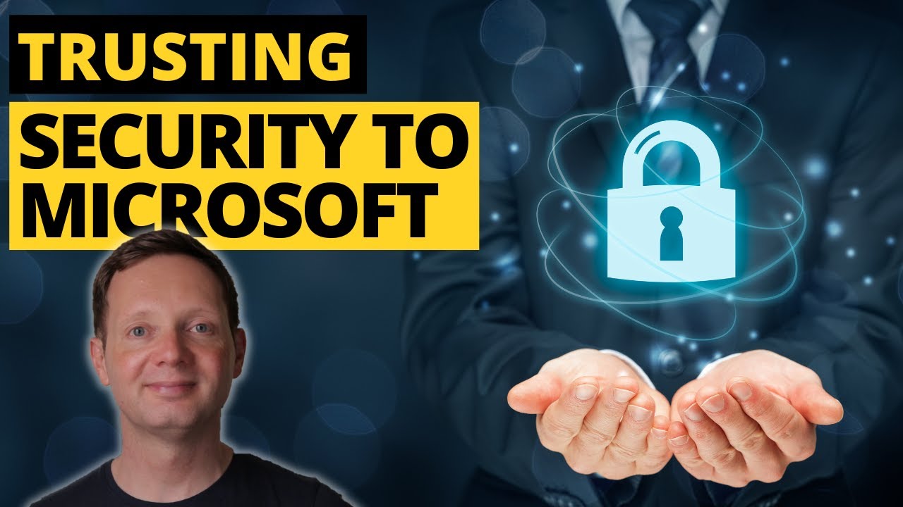 Do YOU Trust Microsoft with Your Organization's Security? - This Week ...