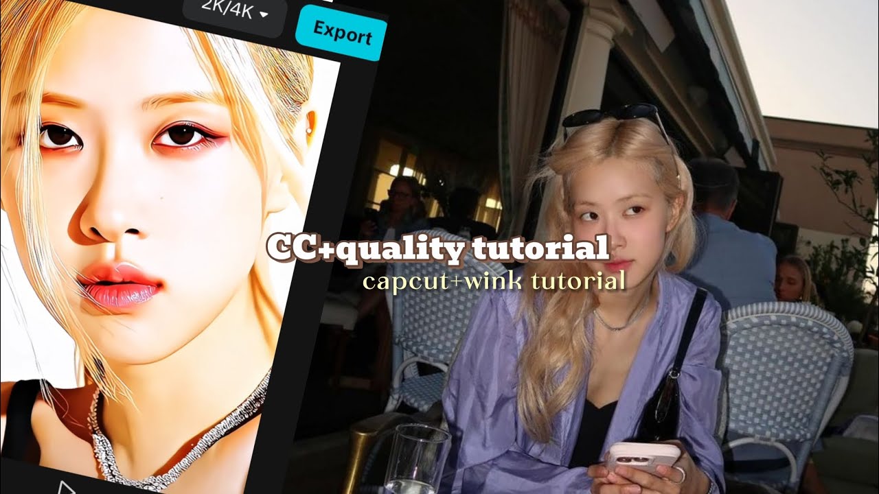 CC+quality tutorial/capcut tutorial/wink tutorial/4k quality tutorial ...