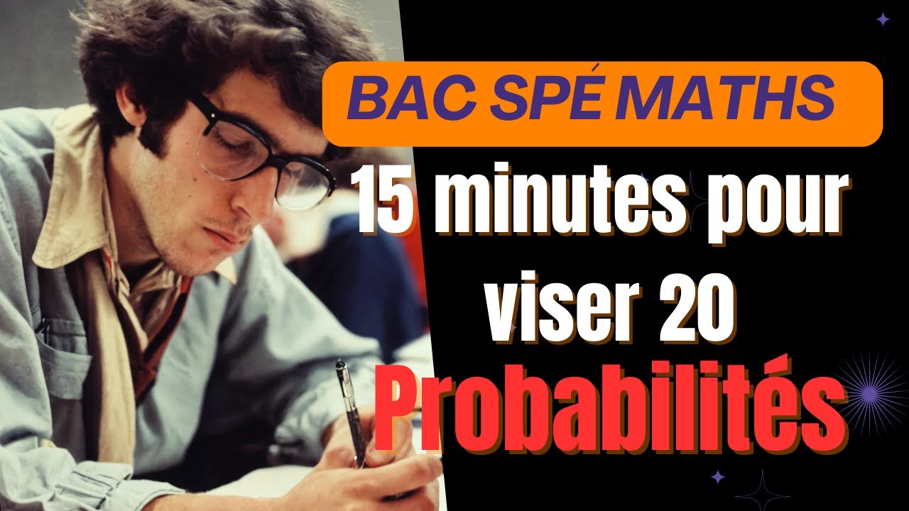 Bac Spé Maths : Tout sur les probabilités - YouTube