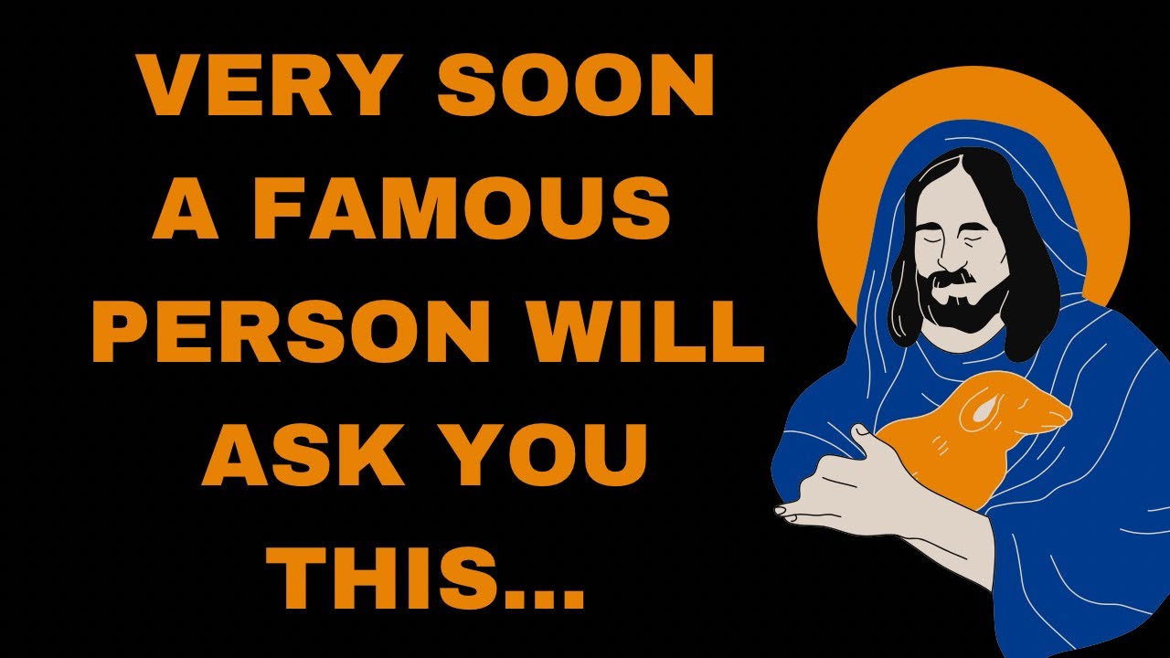 💯God’s Message💯| 👥🤫Very soon a famous person will ask you this...😲🥳 |# ...