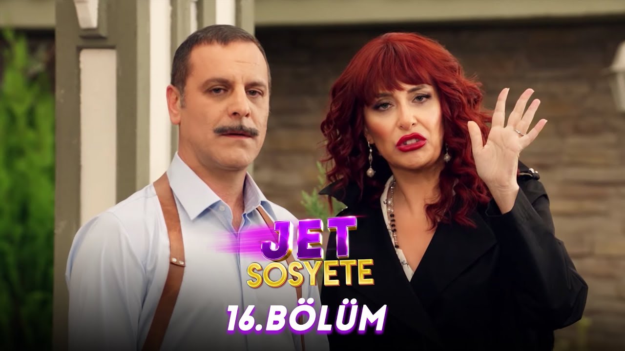 Jet Sosyete 16.Bölüm (Tek Parça Full HD) - YouTube