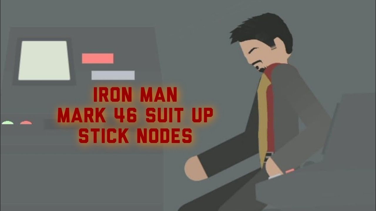 Iron Man Mark 46 Suit up (Stick Nodes) | With sound effects | Stick ...