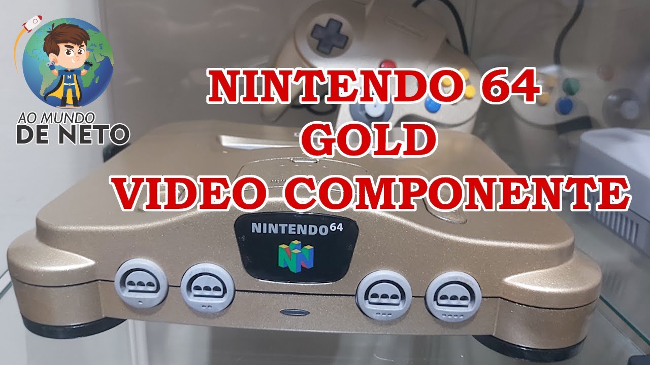NINTENDO 64 GOLD E VIDEO COMPONENTE? - YouTube