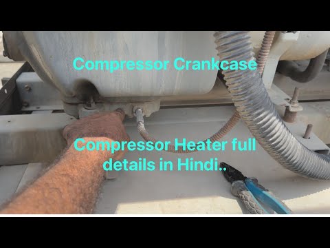 HVAC Compressor crankcase | Crankcase heater work in HVAC | Crankcase ...