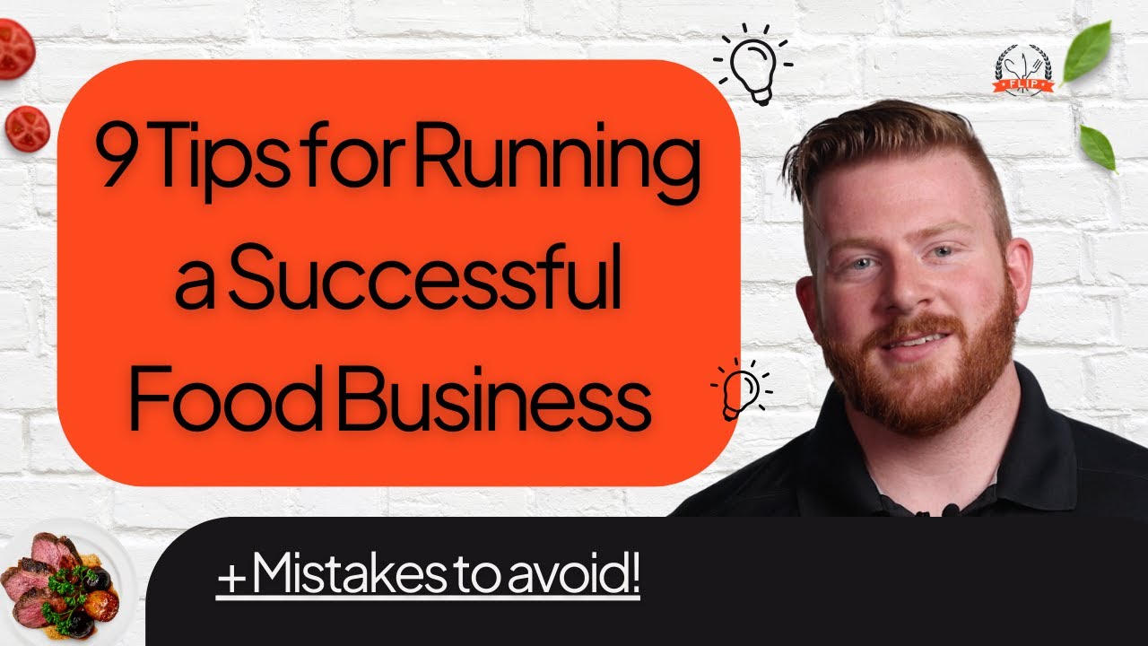 9 Tips for Running a Successful Food Business | Avoid Common Mistakes ...