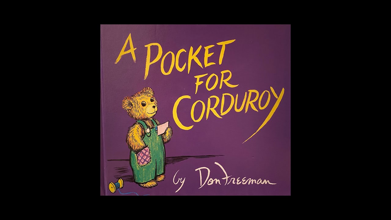 Read Aloud- A Pocket for Corduroy - YouTube