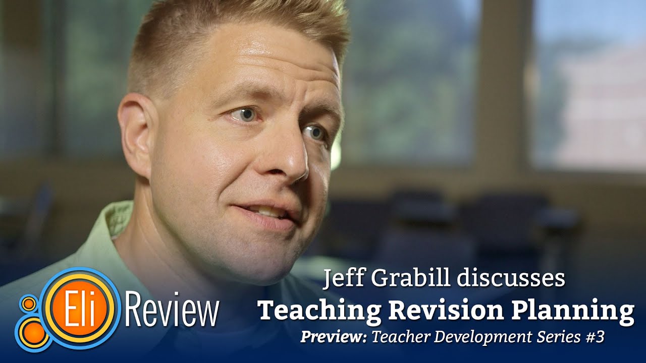 Teaching Revision Planning with Jeff Grabill - YouTube