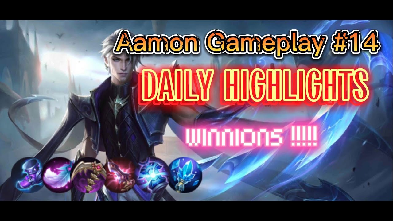 Daily Game Highlights: Aamon Gameplay 14 (Winnions!) - YouTube