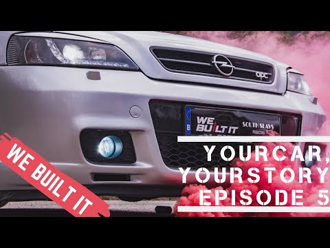 We Built It - your CAR, your STORY EP.5 : Opel Astra OPC