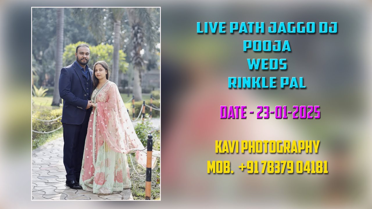 Live Path Jaggo Dj || Pooja Weds Rinkle Pal || Kavi Photography Cont ...