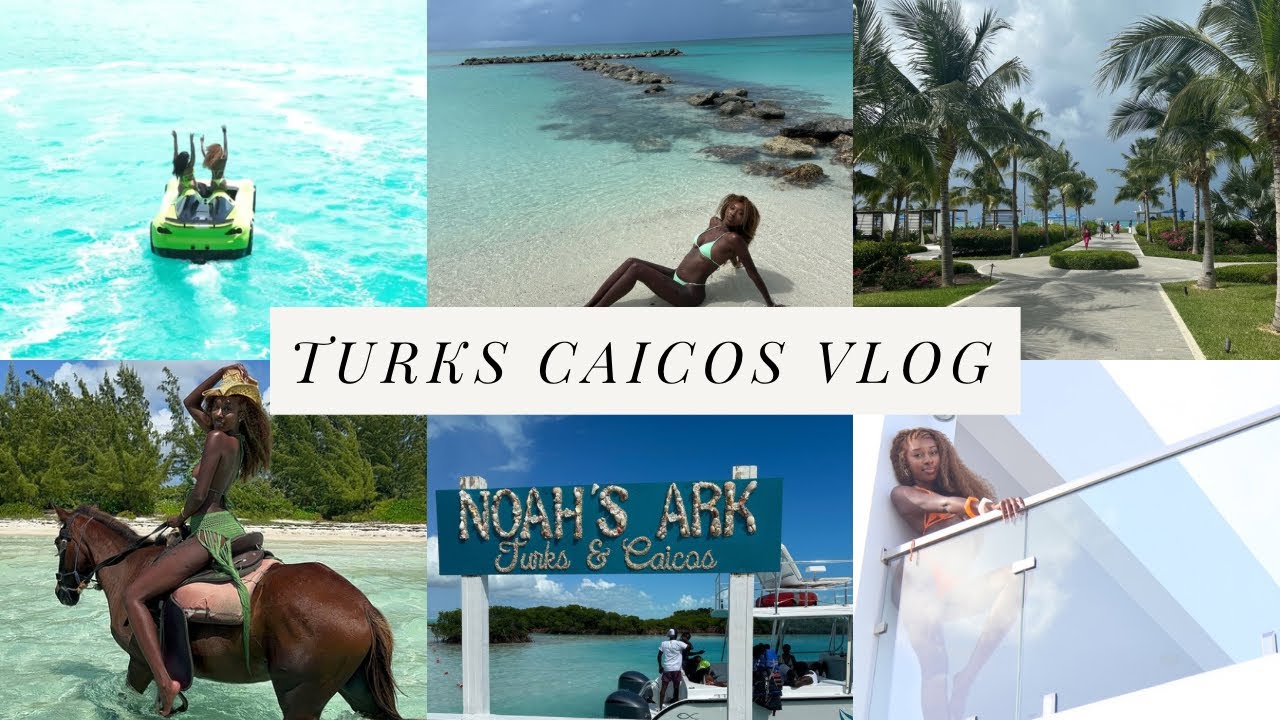 2024 Turks Caicos 🇹🇨Travel Vlog | Full Itinerary | Noah’s Ark + Jet ...