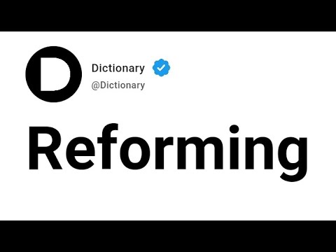 Reforming Meaning In English - YouTube