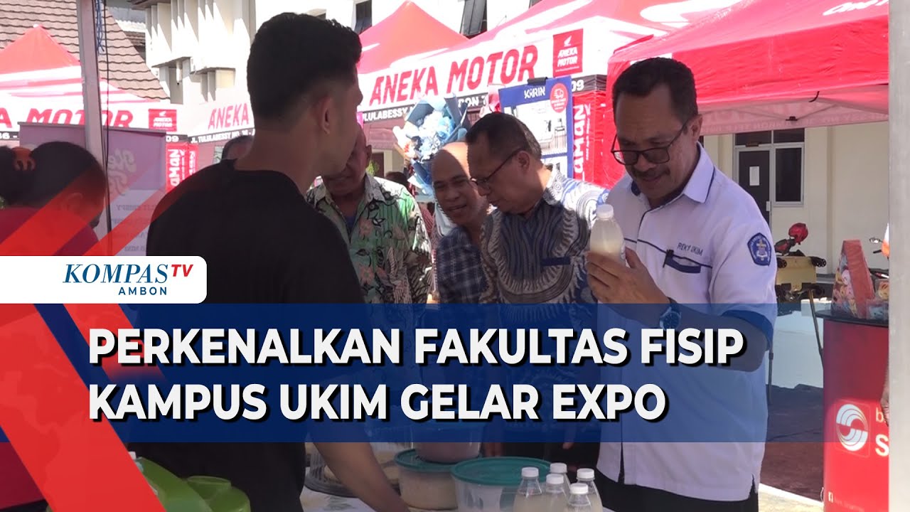 Perkenalkan Fakultas Fisip, Kampus UKIM Gelar Expo - YouTube