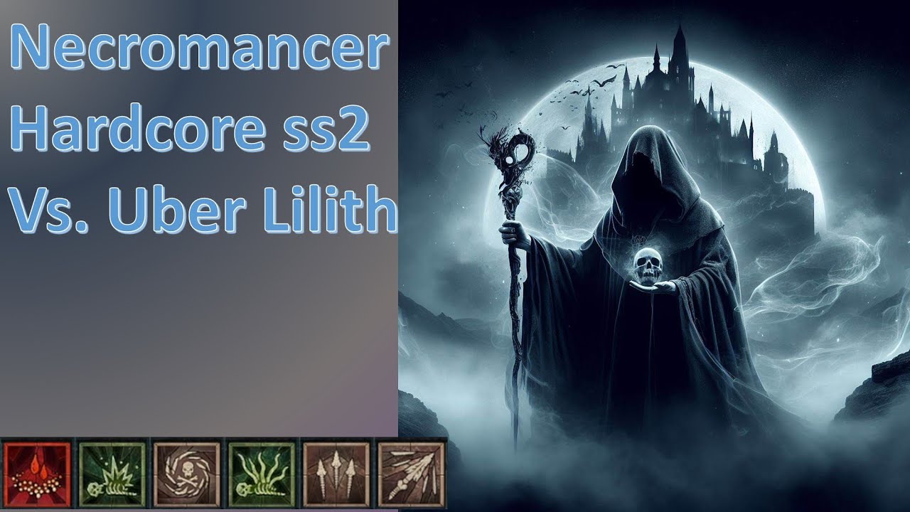 Hardcore Necromancer vs. Uber Lilith (Season 2) - YouTube