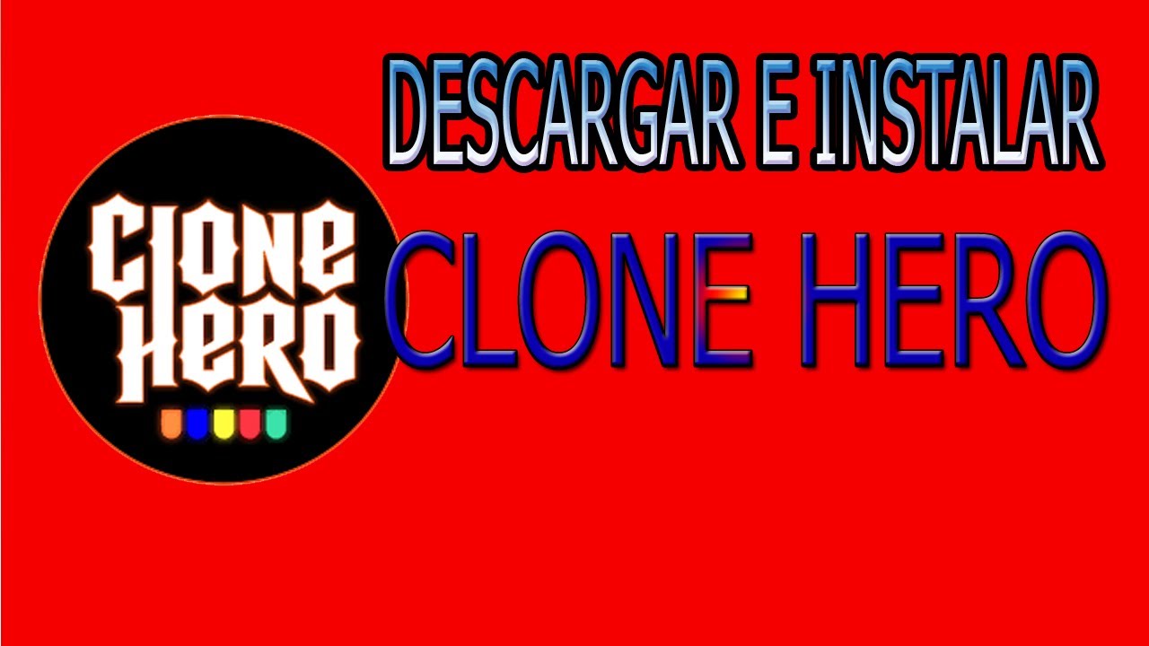 TUTORIAL COMO DESCARGAR E INSTALAR CLONE HERO 2024! - YouTube