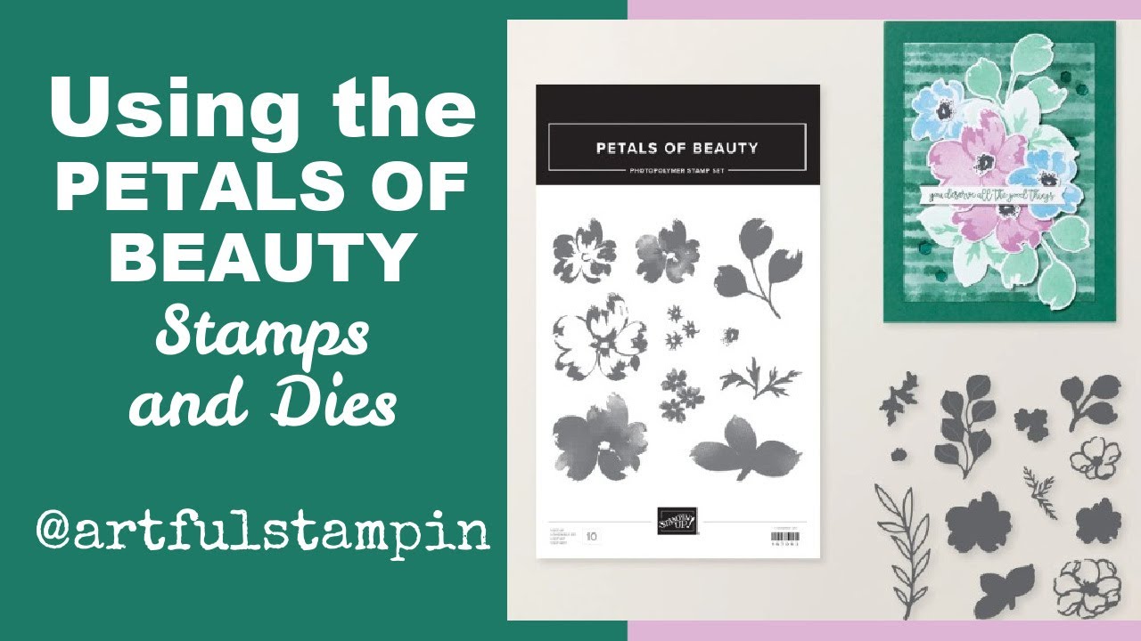 PETALS of BEAUTY stamps and DIES and LASTING LINEN stamp set - YouTube