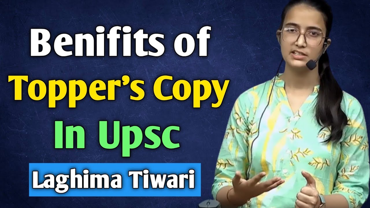 Benifits of Topper's Copy in Upsc Prepration!! Laghima Tiwari AIR 19!!# ...