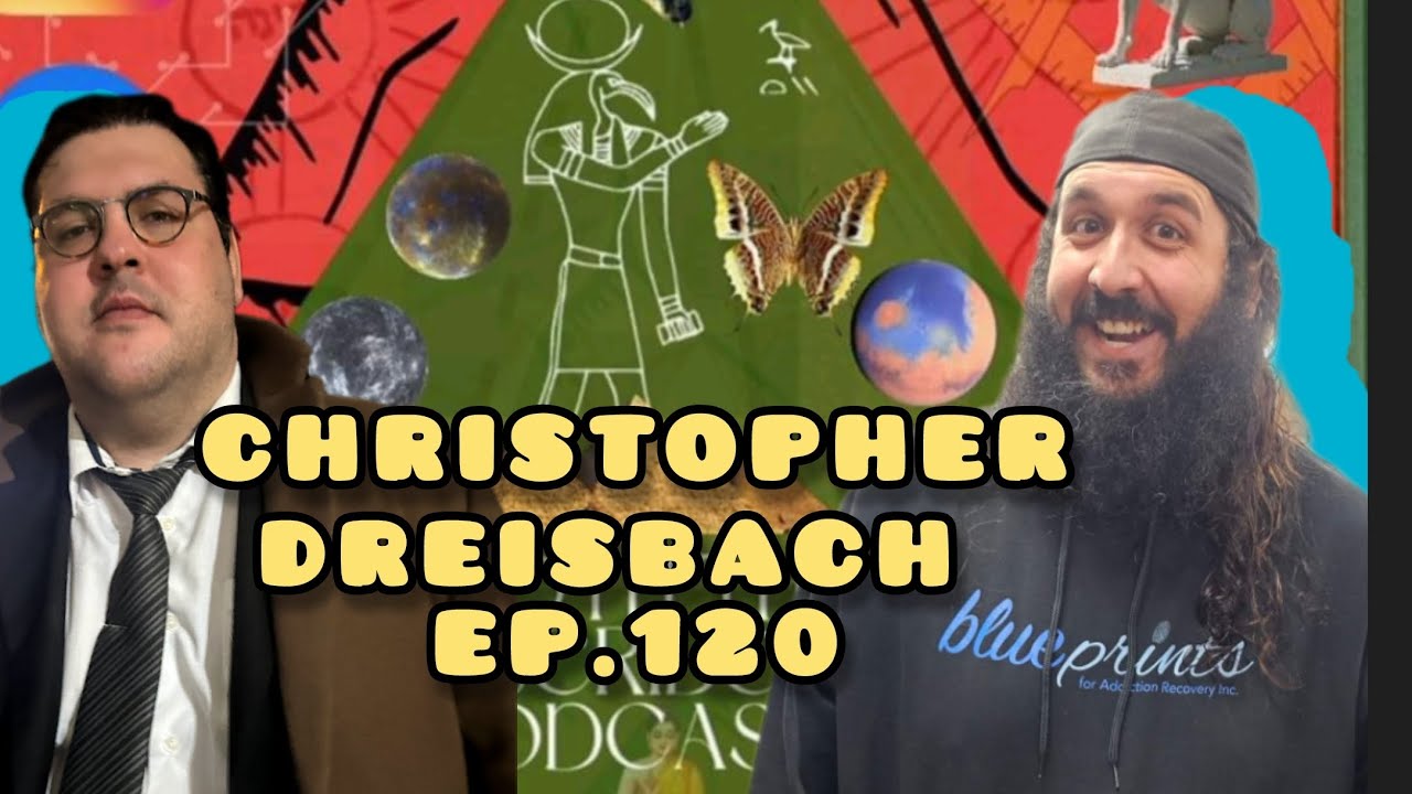 Thoth the Scribe Podcast #120- Christopher Dreisbach - YouTube