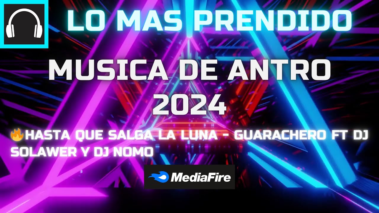 Música De Antro 2024 | #13💥Dj Solawer Dj Nomo | Tribal | Guaracha ...