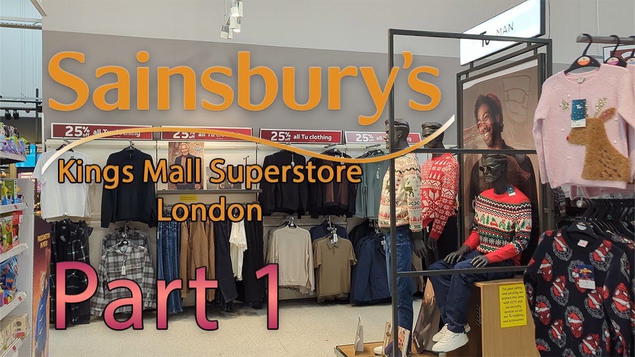 Sainsbury's Kings Mall Superstore Tour London Part 1 - YouTube
