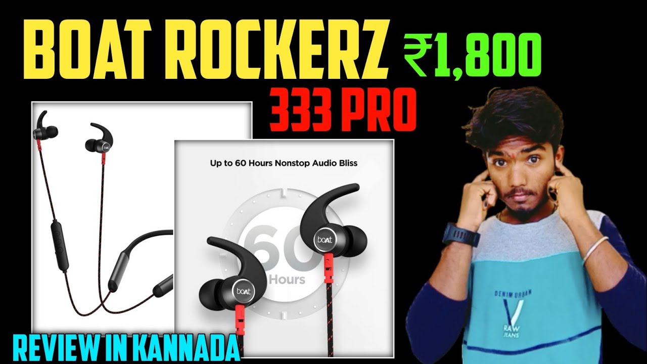 Boat Rockerz 333 Pro Neckband Review In Kannada - YouTube