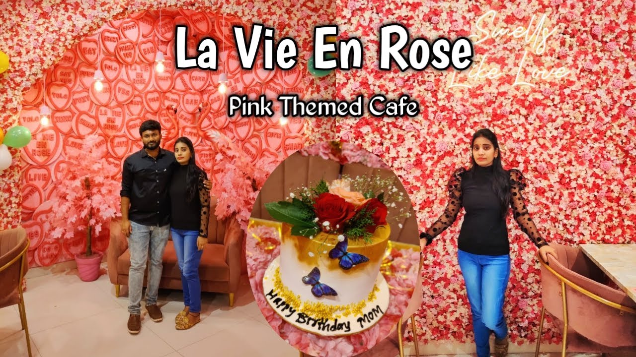 Best Cafe || Hyderbad First Pink Themed || La Vie En Rose || సైనికపురి ...