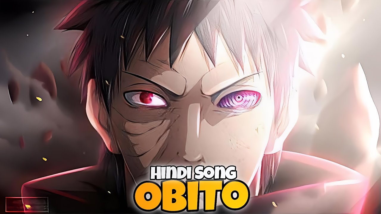 Obito Hindi Song By Itachi Playz | Hindi Anime Song | Naruto AMV - YouTube