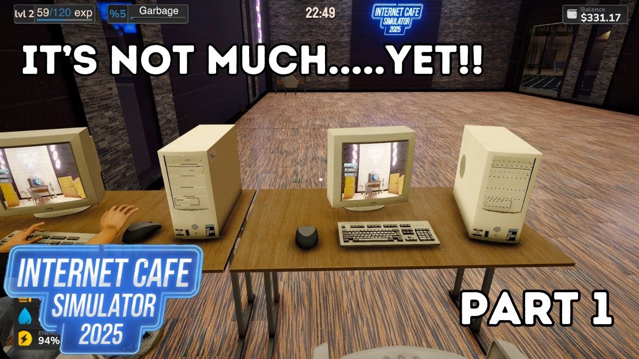 Can We Play Games?! | Internet Café Simulator 2025 | Part 1 | Gameplay ...