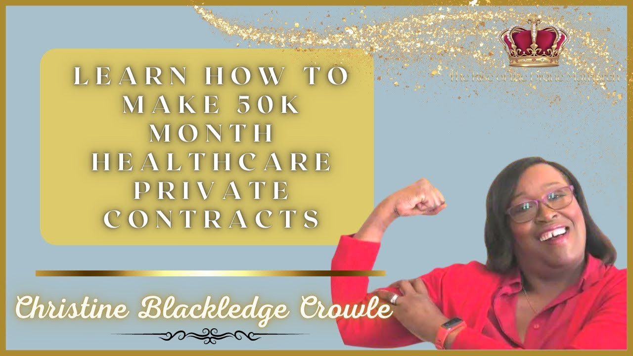 LEARN HOW TO MAKE 50K MONTH HEALTHCARE PRIVATE CONTRACTS - YouTube