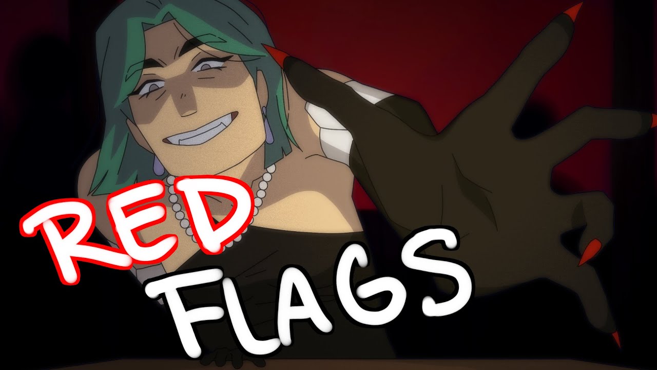 Red Flags - Animation meme - YouTube