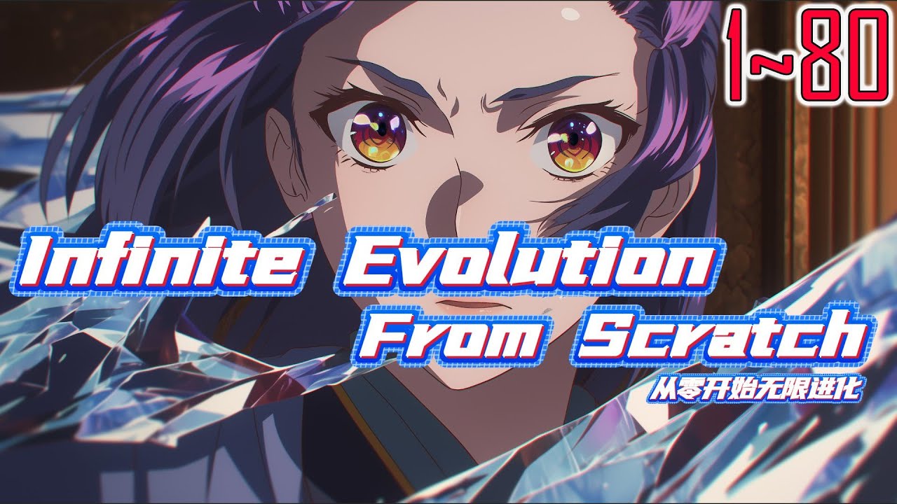 EP1~80 Infinite Evolution From Scratch - YouTube