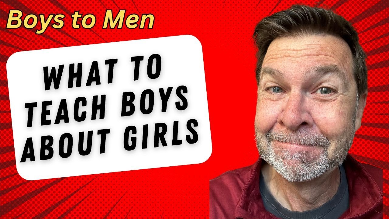 What to Teach Boys about Girls: Insight from Proverbs - YouTube