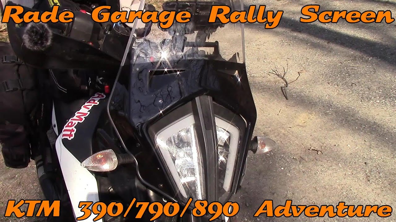 Rade Garage Rally Screen. For KTM 390/790/890 Adventure. - YouTube