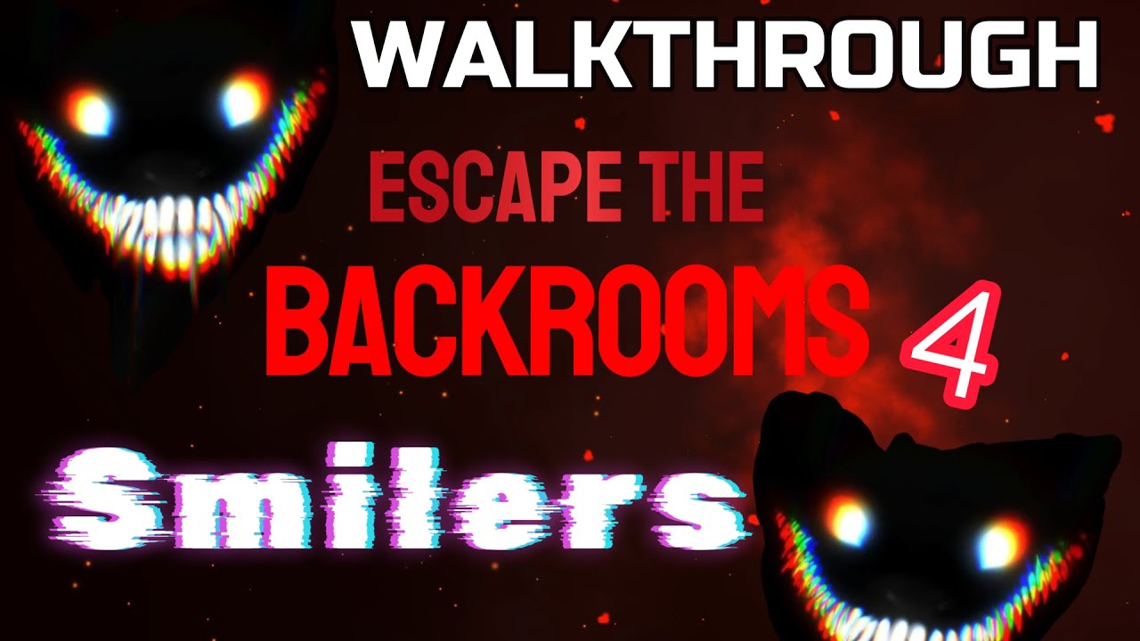 Escape The BackRooms - Walkthrough Smilers - YouTube