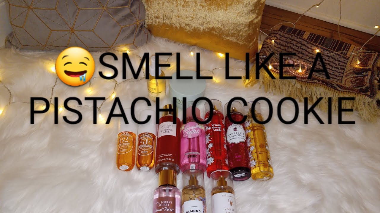 🤤HOW TO SMELL LIKE PISTACHIO COOKIES 🍪 | W/ LAYERING | PISTACHE # ...