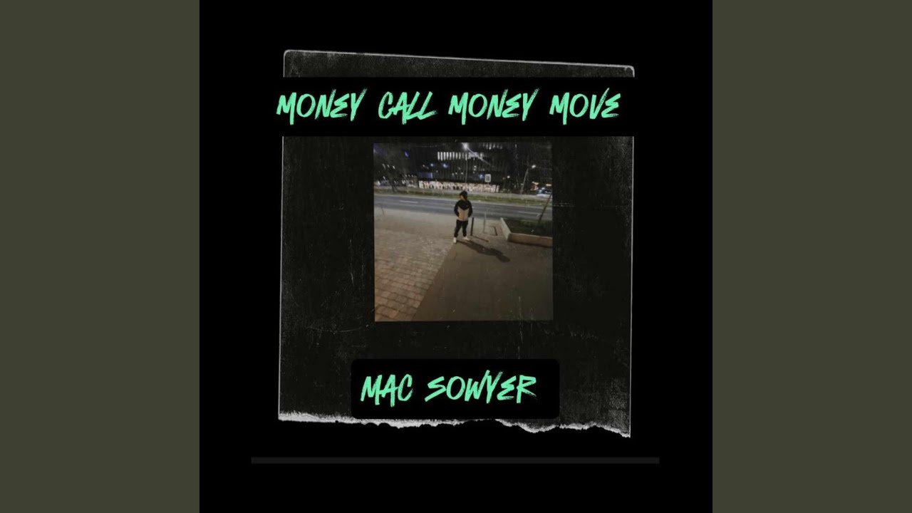 Money call money move - YouTube