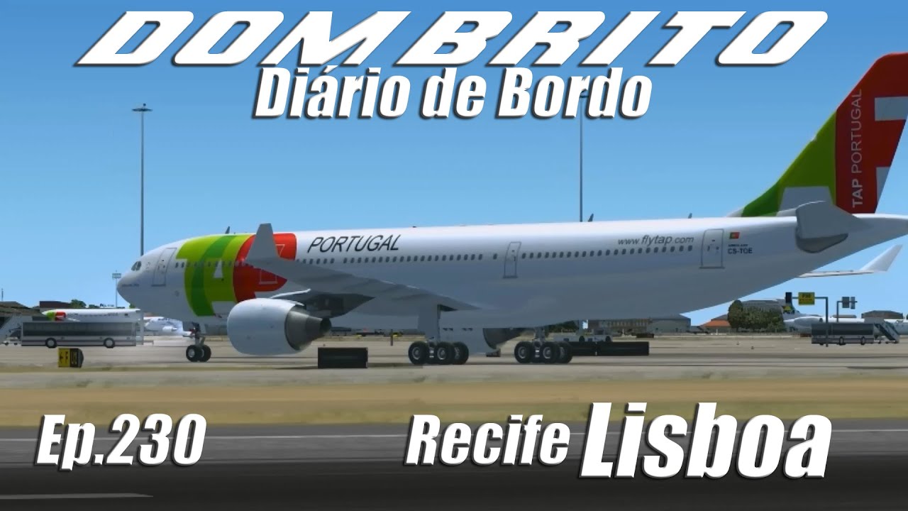 FS2004 - Airbus A330-200 TAP - Recife / Lisboa - Ep.230 - YouTube