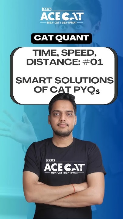 Time, Speed, Distance: Smart Solutions of CAT PYQs #01 - YouTube