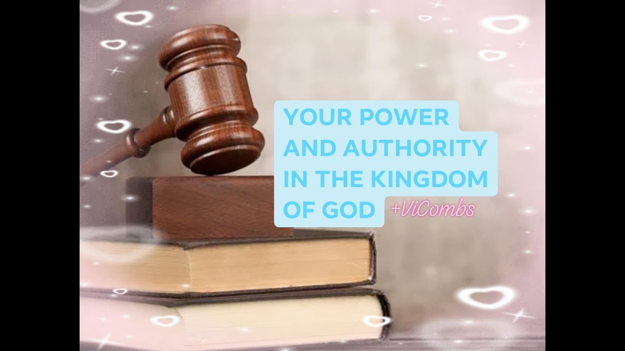 YOUR POWER AND AUTHORITY IN THE KINGDOM OF GOD - YouTube