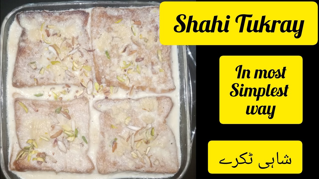 Shahi Tukray -Easiest way of making Shahi Tukray By Najmas Kitchen And ...