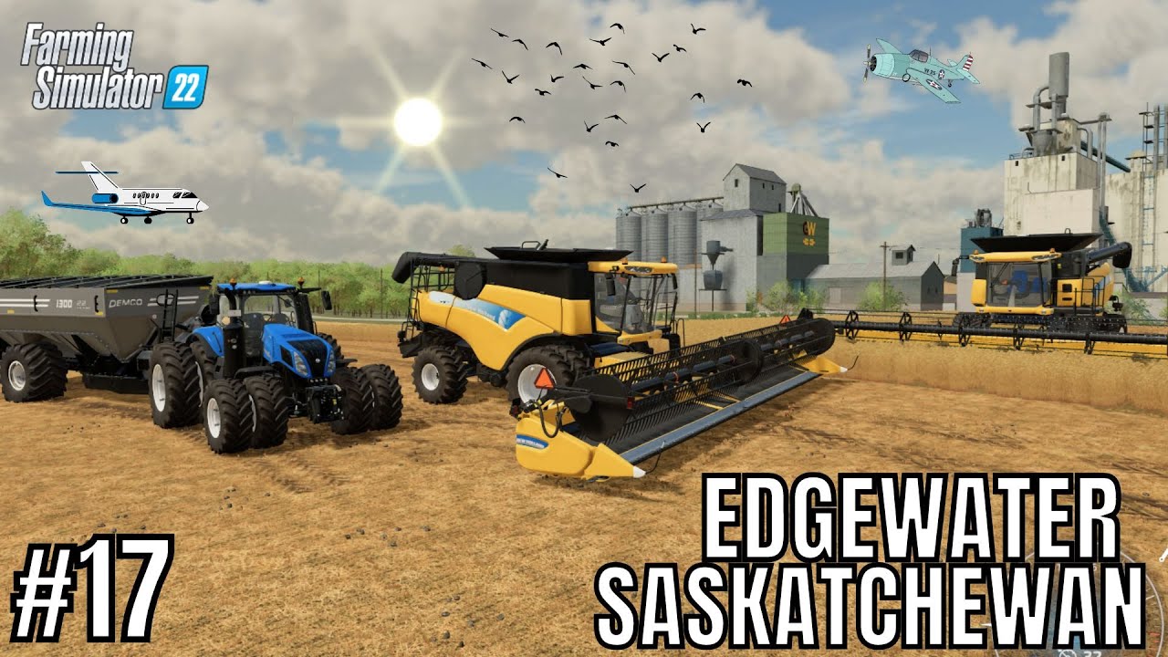 EDEGEWATER SASKATCHEWAN #17\ FS 22 | HARVEST | FARMING SIMULATOR 22 ...