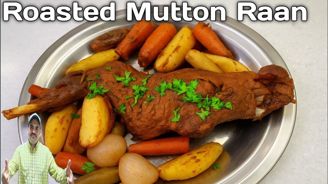 Mutton Raan Roast Recipe | Mutton Raan Roast Homemade Recipe - YouTube