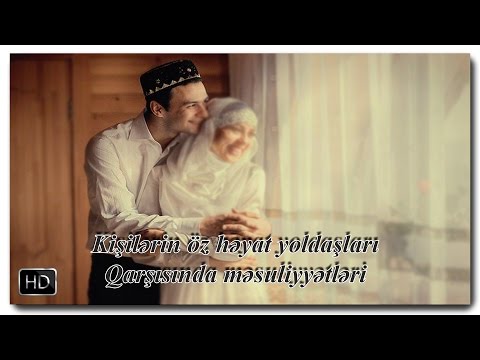 Kisilerin oz heyat yoldashlari qarshisinda mesuliyyetlari [www.ya-ali.ws]