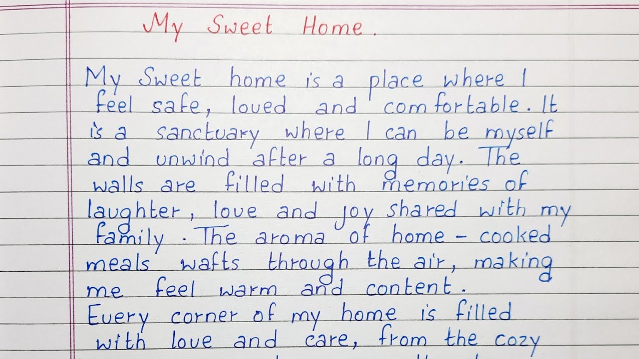 Write a short essay on My Sweet Home - YouTube
