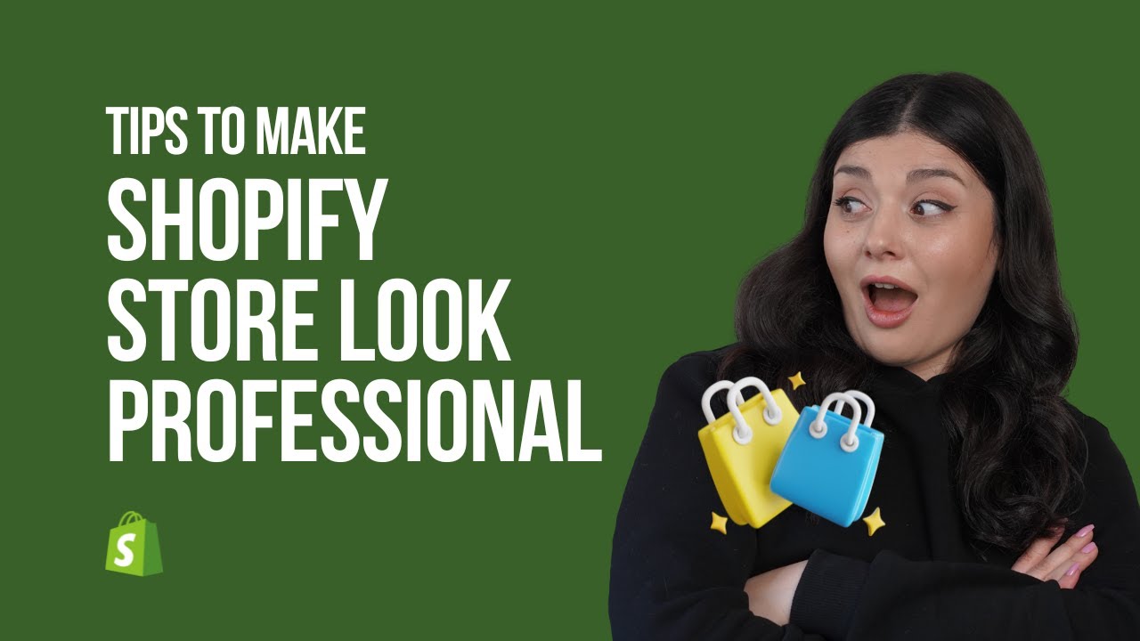 Tips to Make Shopify Store Look Professional - YouTube