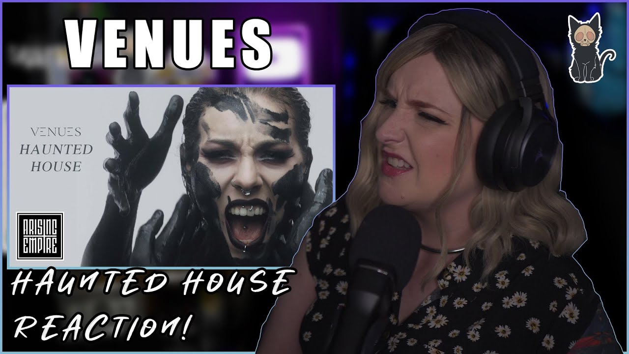 VENUES - Haunted House | REACTION - YouTube