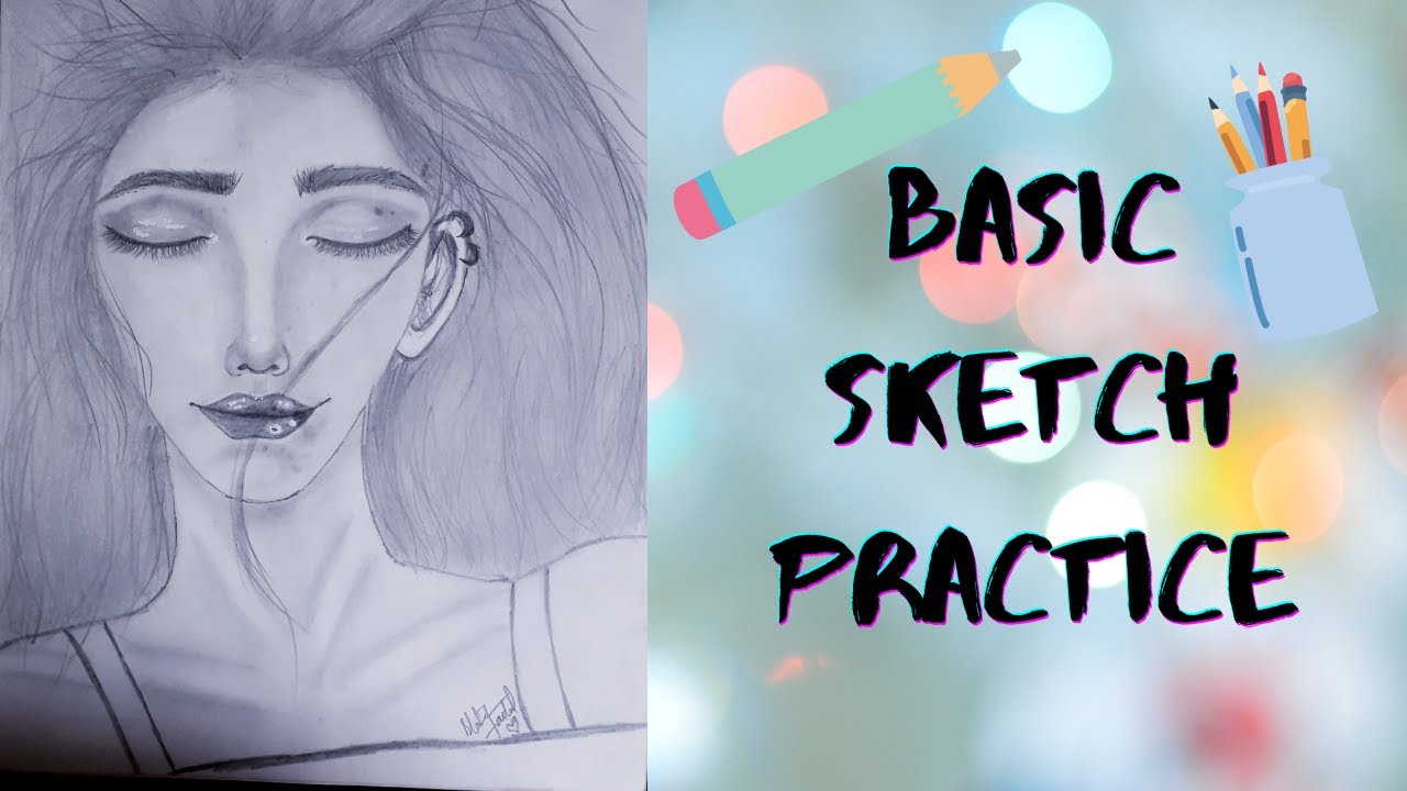 Basic Sketch Practice 😊 ️ ️ - YouTube