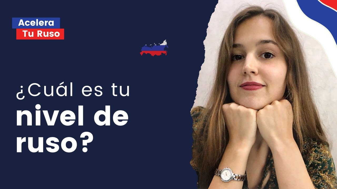 ¿CUÁL ES TU NIVEL DE RUSO? - YouTube
