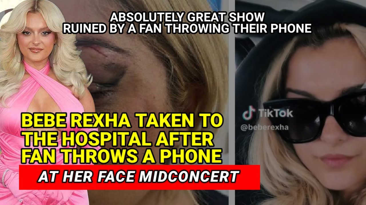 Bebe Rexha Taken to The Hospital After Fan Throws a Phone at Her Face ...
